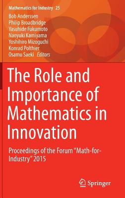 The Role and Importance of Mathematics in Innovation: Proceedings of ...