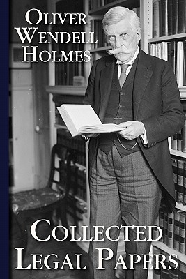 Collected Legal Papers (Paperback) | Harvard Book Store