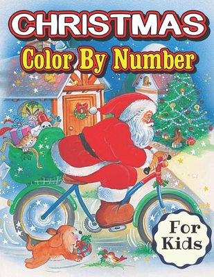 Christmas Color By Number For Kids: Gorgeous Holiday Designs Including ...