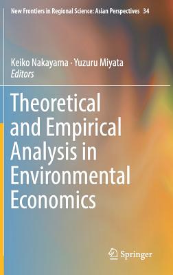Theoretical and Empirical Analysis in Environmental Economics (New ...