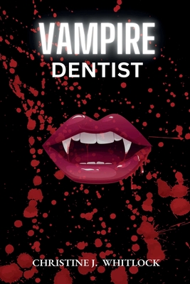 Vampire Dentist (Paperback) | McNally Jackson Books