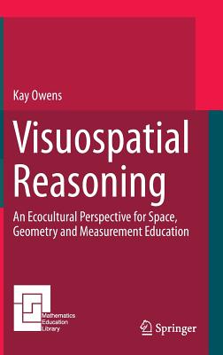 Visuospatial Reasoning: An Ecocultural Perspective for Space, Geometry ...