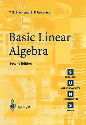 Basic Linear Algebra (Springer Undergraduate Mathematics ...