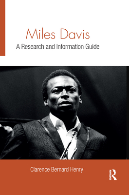Miles Davis: A Research and Information Guide (Routledge Music ...