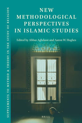 New Methodological Perspectives in Islamic Studies (Supplements to ...