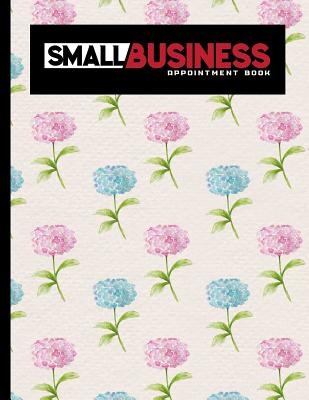 Small Business Appointment Book: 6 Columns Appointment Calendar ...