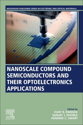 Nanoscale Compound Semiconductors and Their Optoelectronics ...