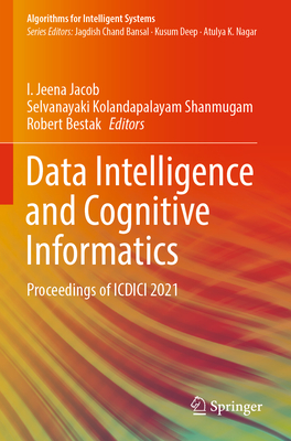 Data Intelligence and Cognitive Informatics: Proceedings of ICDICI 2021 ...