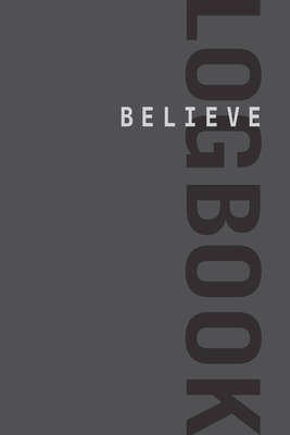 Believe Logbook (Believe Training Journal) | The Galaxy Bookshop