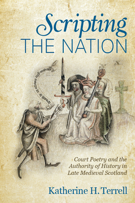 Scripting the Nation: Court Poetry and the Authority of History in Late ...
