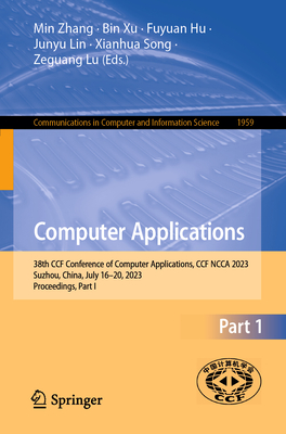 Computer Applications: 38th Ccf Conference of Computer Applications ...