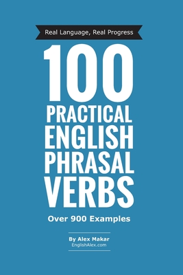 100 Practical English Phrasal Verbs | WordsWorth Books