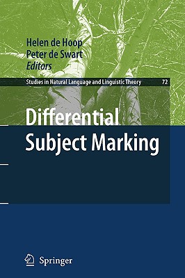 Differential Subject Marking (Studies in Natural Language and ...