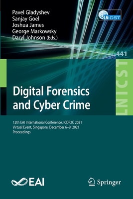 Digital Forensics and Cyber Crime: 12th Eai International Conference ...