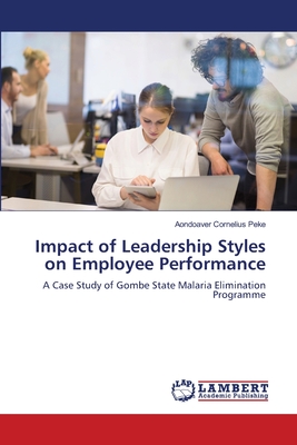 Impact of Leadership Styles on Employee Performance | The Book Tavern