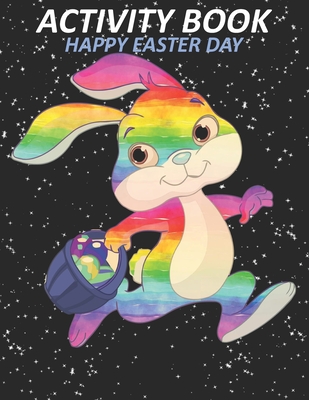 Activity Book Happy Easter Day: Great Gift to kids, Includes Dot To Dot ...
