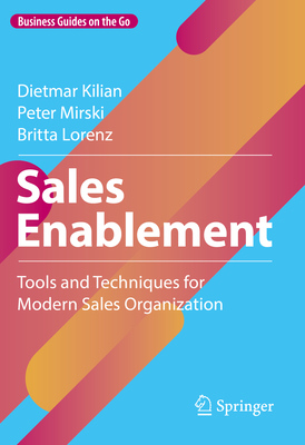 Sales Enablement: Tools and Techniques for Modern Sales Organization ...