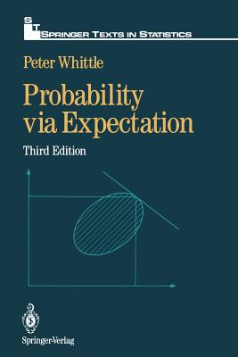 Probability Via Expectation (Springer Texts in Statistics ...
