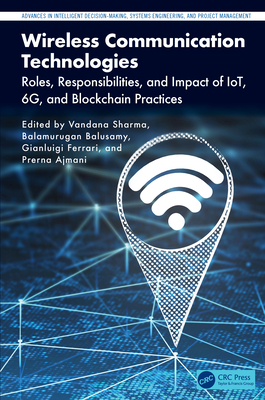 Wireless Communication Technologies: Roles, Responsibilities, and ...