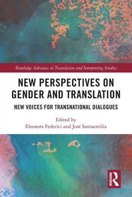 New Perspectives on Gender and Translation: New Voices for ...