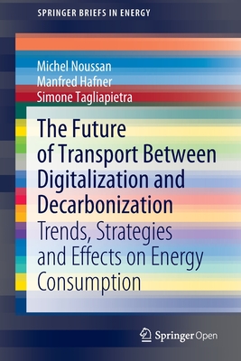 The Future of Transport Between Digitalization and Decarbonization ...