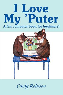 I Love My 'Puter: A Fun Computer Book for Beginners! | Hooked