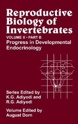 Reproductive Biology of Invertebrates, Progress in Developmental ...