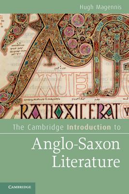 The Cambridge Introduction to Anglo-Saxon Literature (Cambridge ...