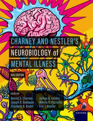 Charney and Nestler's Neurobiology of Mental Illness (Hardcover ...