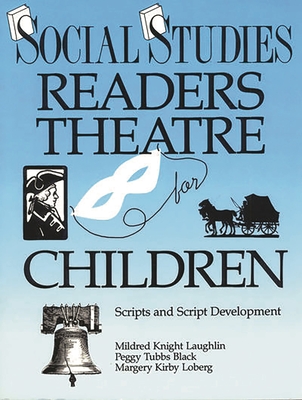 Social Studies Readers Theatre for Children: Scripts and Script ...