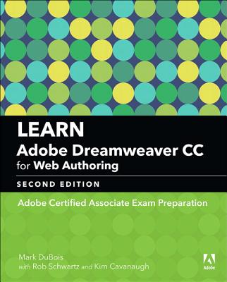 Learn Adobe Dreamweaver CC for Web Authoring: Adobe Certified Associate ...