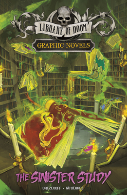 The Sinister Study: A Graphic Novel (Library of Doom Graphic Novels ...