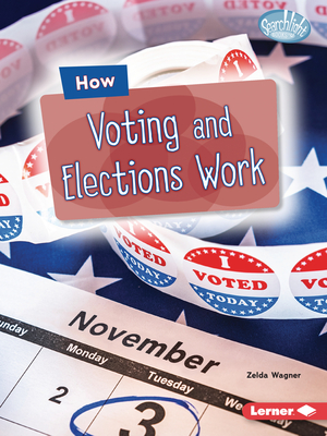 How Voting and Elections Work (Paperback) | Harvard Book Store