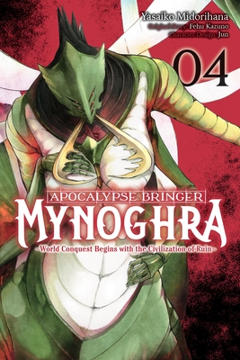 Apocalypse Bringer Mynoghra, Vol. 3 (manga): World Conquest Begins with ...
