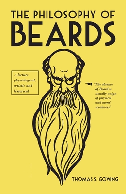 The Philosophy of Beards (Hardcover) | Porter Square Books