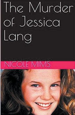 The Murder of Jessica Lang (Paperback) | Village Books: Building ...