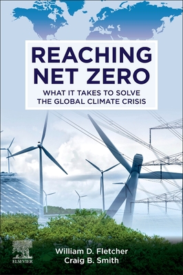 Reaching Net Zero: What It Takes to Solve the Global Climate Crisis ...