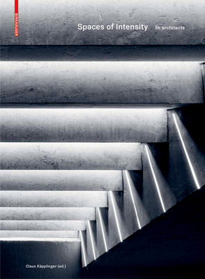 Spaces of Intensity: 3h Architects (Hardcover) | Brilliant Books