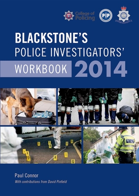 Blackstone's Police Investigators' Workbook 2014 (Paperback) | RJ Julia ...