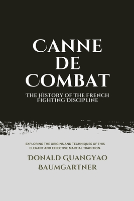 Quarterstaff: A History of the England's Weapon of the Commoner ...