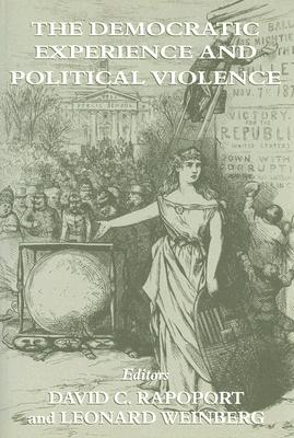 The Democratic Experience and Political Violence | Riverstone Books
