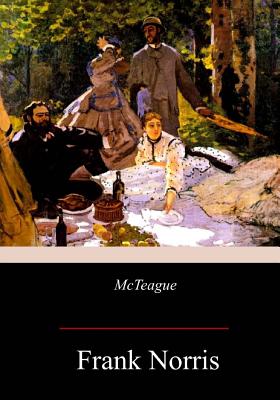 McTeague: A Story of San Francisco (Paperback) | Malaprop's Bookstore/Cafe