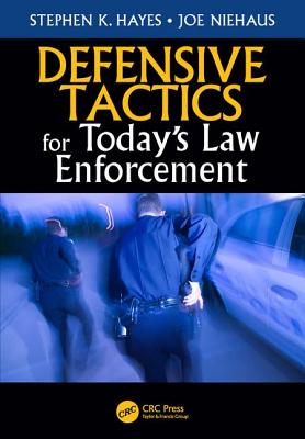 Defensive Tactics for Today's Law Enforcement (Paperback) | Barrett ...