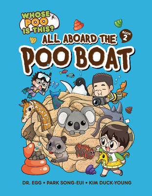 All Aboard the Poo Boat: Book 2 (Paperback) | Harvard Book Store