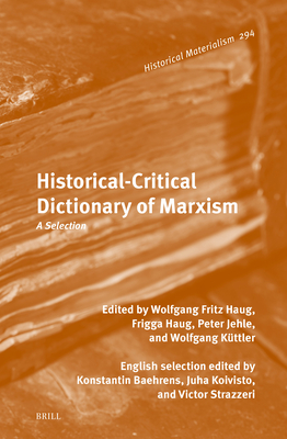 Historical-Critical Dictionary of Marxism: A Selection (Historical ...