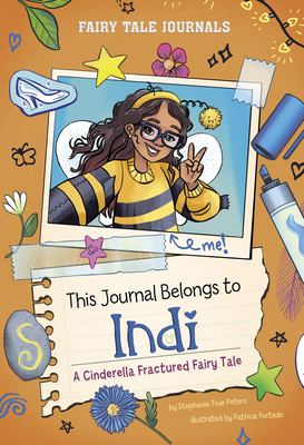 This Journal Belongs to Indi: A Cinderella Fractured Fairy Tale (Fairy ...