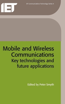 Mobile and Wireless Communications: Key Technologies and Future ...