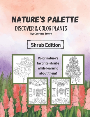Nature's Palette (Coloring Book): Discover and Color Plants ...