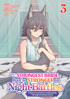 She's the Strongest Bride, But I'm Stronger in Night Battles: A Harem ...