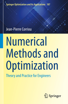 Numerical Methods and Optimization: Theory and Practice for Engineers ...